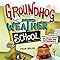 Groundhog Weather School: Fun Facts About Weather and Groundhogs: Joan ...