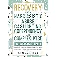 Amazon.com: Recovery from Narcissistic Abuse, Gaslighting, Codependency and Complex PTSD (4 ...