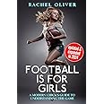 Football Is For Girls: A Modern Chick's Guide to Understanding the Game ...
