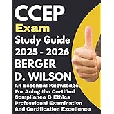 CCEP Study Guide: UPDATED All-in-One CCEP Compliance Review + 300 ...