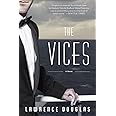 Amazon.com: The Vices: A Novel: 9781590514153: Douglas, Lawrence: Books