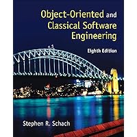 Object-Oriented and Classical Software Engineering: Schach, Stephen ...