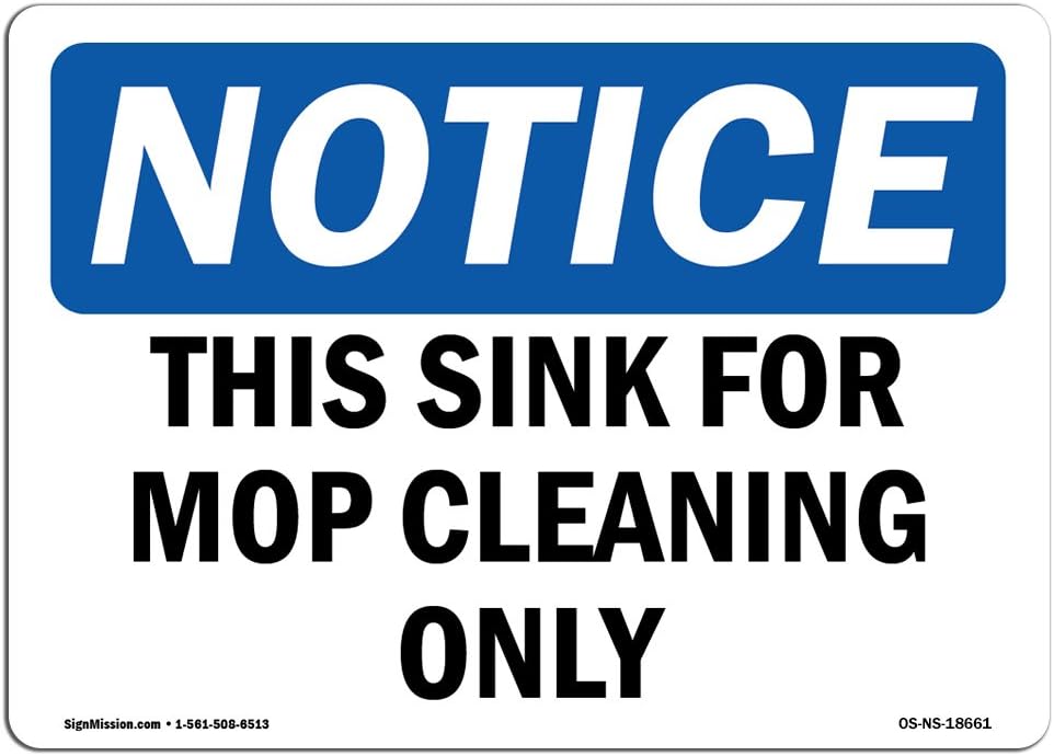 Amazon.com : OSHA Notice Signs - This Sink for Mop Cleaning Only Sign ...