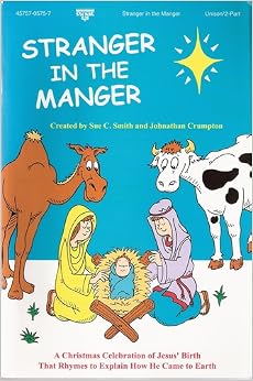 Stranger in the Manger (A Christmas Celebration of Jesus' Birth Musical ...
