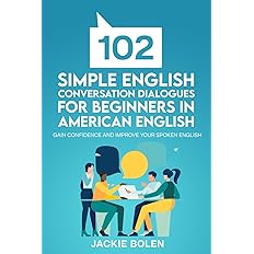 Spoken English Conversation Practice 500 Mini Dialogues for Beginners PDF free download