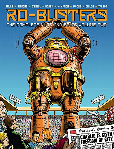 Ro-Busters: The Complete Nuts and Bolts: Mills, Pat: 9781781084472 ...