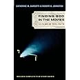 Finding God in the Movies: 33 Films of Reel Faith: Barsotti, Catherine ...