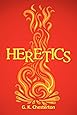 Heretics: G. K. Chesterton: 9781613822708: Amazon.com: Books