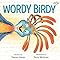 Wordy Birdy: Sauer, Tammi, Mottram, Dave: 9780593118986: Amazon.com: Books