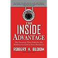 Amazon.com: The Inside Advantage: The Strategy that Unlocks the Hidden ...