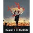 Amazon.com: Tales from the Inner City: 9781338298406: Tan, Shaun, Tan ...