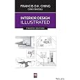 Interior Design Illustrated: Ching, Francis D. K., Binggeli, Corky ...