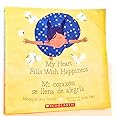 My Heart Fills with Happiness / Mi Corazon Se Llena De Alegria: Monique ...