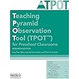 Teaching Pyramid Observation Tool (TPOT™) for Preschool Classrooms ...