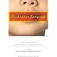 Forbidden Language: English Learners and Restrictive Language Policies ...