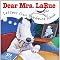 Dear Mrs. LaRue: Letters From Obedience School: Teague, Mark, Teague ...