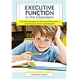 Executive Function in the Classroom: Practical Strategies for Improving ...