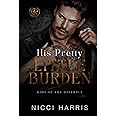 His Pretty Little Burden: An Age Gap Mafia Romance (His Pretty Little Collection): Harris, Nicci ...