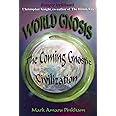 World Gnosis: The Coming Gnostic... by Pinkham, Mark Amaru