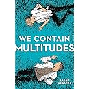 Amazon.com: We Contain Multitudes (9780316524650): Sarah Henstra: Books