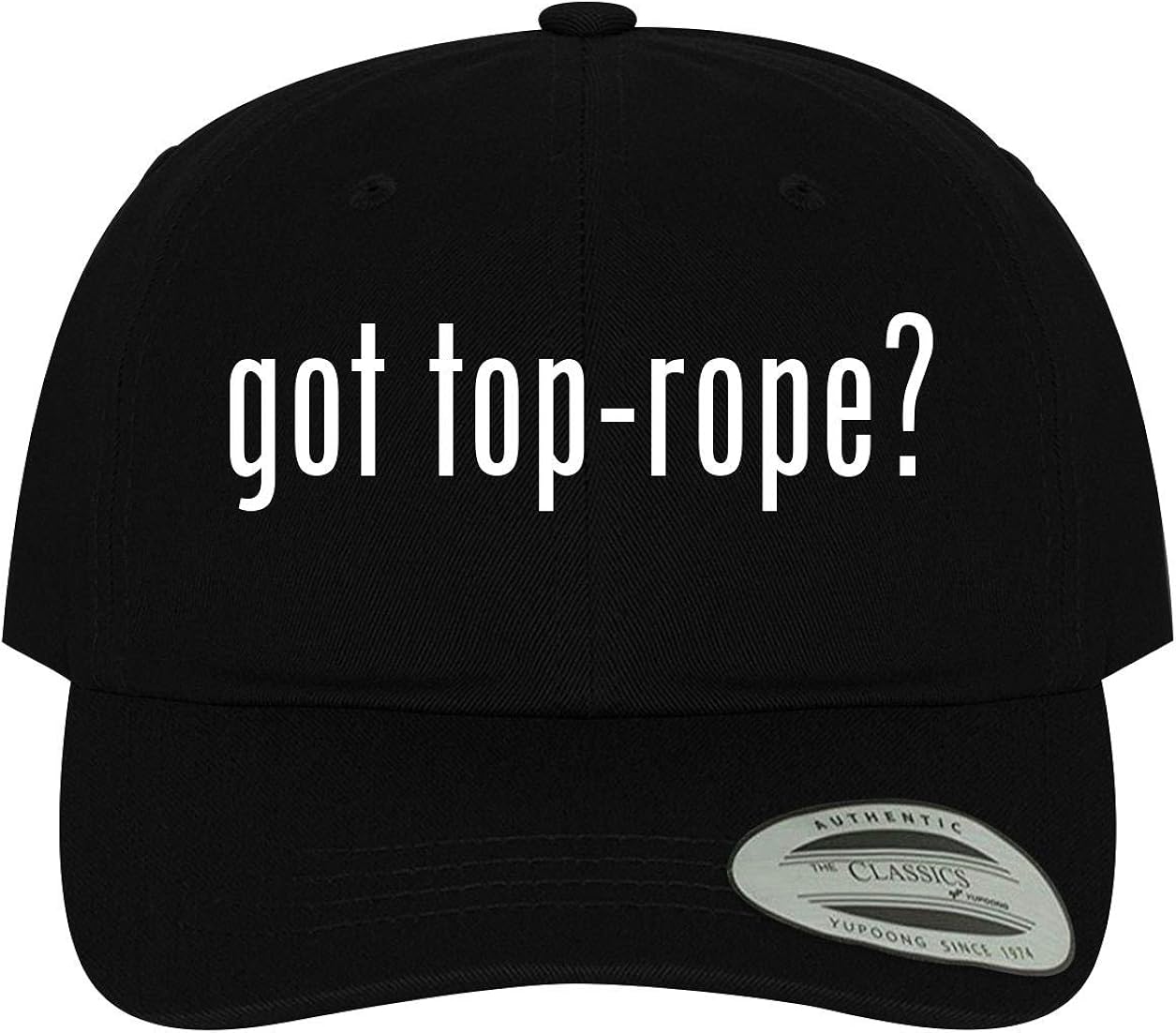 Amazon.com: got top-Rope? - Men's Soft & Comfortable Dad Baseball Hat ...