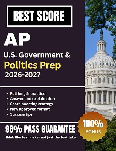 AP U.S. Government & Politics Prep 2026-2027: Comprehensive Review with ...