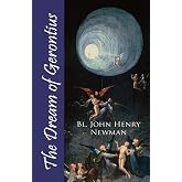 The Dream of Gerontius: The complete illlustrated Premium Scholars ...