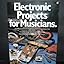 Electronic Projects for Musicians: Craig Anderton: 9780825695025 ...