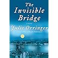 Amazon.com: The Invisible Bridge: 9781400041169: Orringer, Julie: Books