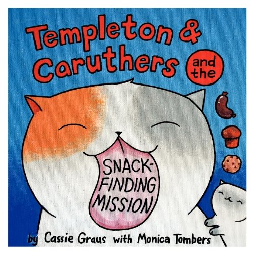 Amazon.com: Templeton & Caruthers and the Snack-Finding Mission ...