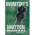 Dvoretsky's Analytical Manual: Dvoretsky, Mark: 9781936490745: Amazon ...
