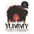Amazon.com: Yummy: The Last Days of a Southside Shorty: 9781584302674 ...