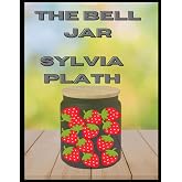 The Bell Jar: The Illustrated Edition: Sylvia Plath: 9780571373079 ...