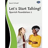 Let's Start Talking! Spanish Foundations 1: A beginner’s level guide to ...