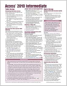 Amazon - Microsoft Access 2010 Intermediate Quick Reference Guide (Cheat Sheet of Instructions ...