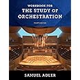 Workbook for The Study of Orchestration: Adler, Samuel: 9780393283174 ...