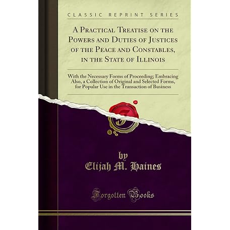 Mua A Practical Treatise on the Powers and Duties of Justices of the ...