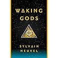 Amazon.com: Waking Gods (The Themis Files): 9781101886724: Neuvel ...