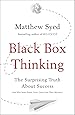 Black Box Thinking: The Surprising Truth About Success: Amazon.co.uk ...