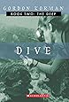 The Deep (Dive, Book 2): Korman, Gordon: 9780439507233: Amazon.com: Books