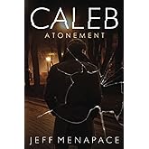 Amazon.com: Caleb (Caleb Lambert Thriller): 9798719515120: Menapace ...