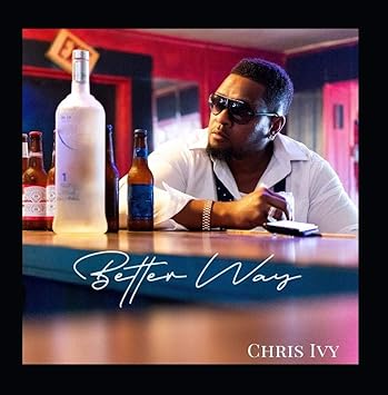 Chris Ivy - Better Way - Amazon.com Music