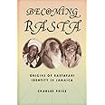 Becoming Rasta: Origins of Rastafari Identity in Jamaica: Price, Charles: 9780814767474: Amazon ...