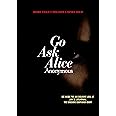 Amazon.com: Go Ask Alice (Anonymous Diaries): 9781416914631: Anonymous: Books