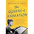 Amazon.com: The Queens of Animation: The Untold Story of the Women Who ...