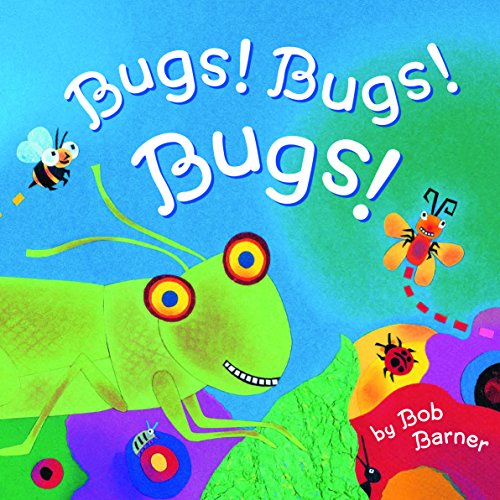 Bugs! Bugs! Bugs!: (Bug Books for Kids, Nonfiction Kids Books): Barner ...