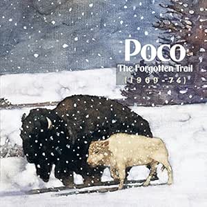 Poco - The Forgotten Trail (1969-1974) - Amazon.com Music
