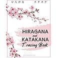 Hiragana and Katakana Tracing Book: A Kana Practice Workbook for Beginners to Learn and Master ...