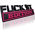 Amazon.com: Fuck IT Edition Emblem, Car Exterior Emblems Badge 3D ...