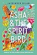 Asha & the Spirit Bird: Amazon.co.uk: Jasbinder Bilan: Books